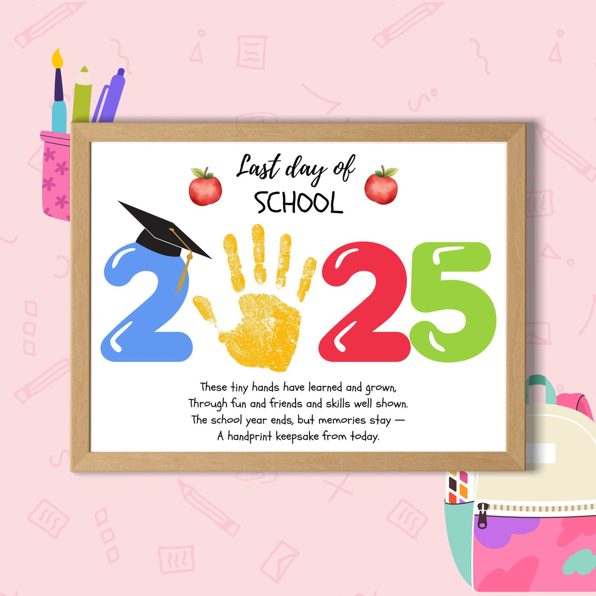 Last Day of School Handprint Printable 2026 | End of Year Preschool ...