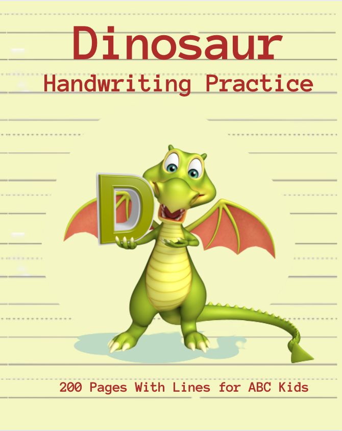 Dinosaur Handwriting Practice Paper. 200 Blank Pages With Dotted Lines ...